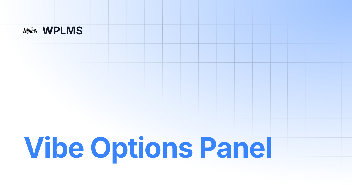 Vibe Options Panel | WPLMS