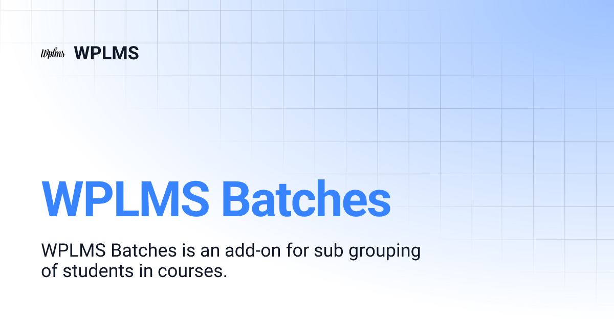 WPLMS Batches | WPLMS
