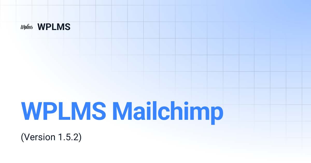 WPLMS Mailchimp | WPLMS