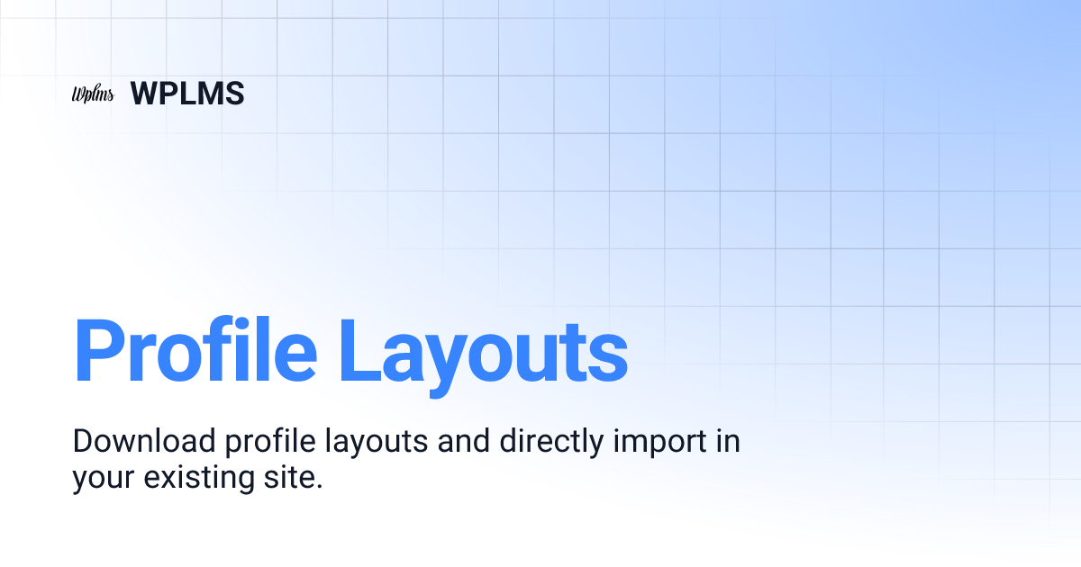 Profile Layouts | WPLMS